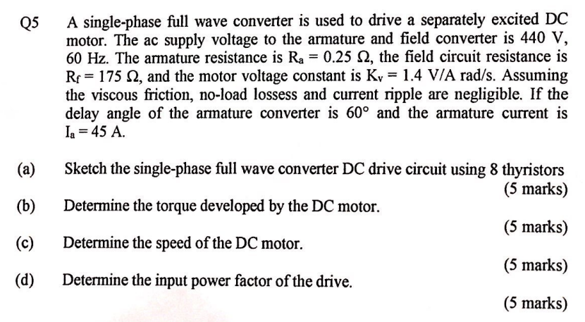 Solved Q5 A single-phase full wave converter is used to | Chegg.com