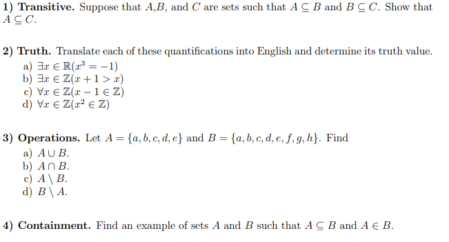 Solved 1) Transitive. Suppose that A,B, and C are sets such | Chegg.com