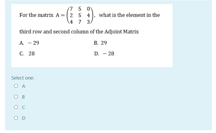 Solved For the matrix A=⎝⎛724557043⎠⎞, what is the element | Chegg.com