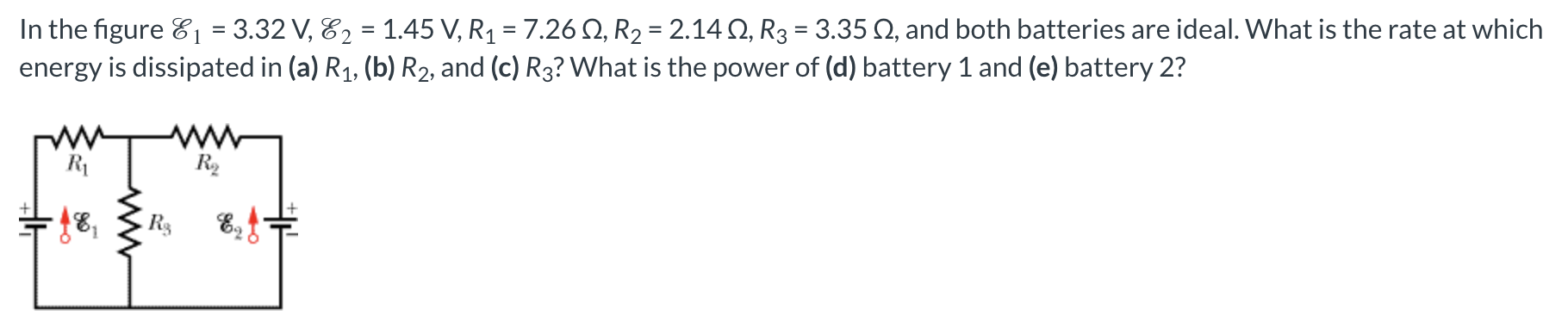 Solved In the figure E1=3.32 V,E2=1.45 | Chegg.com