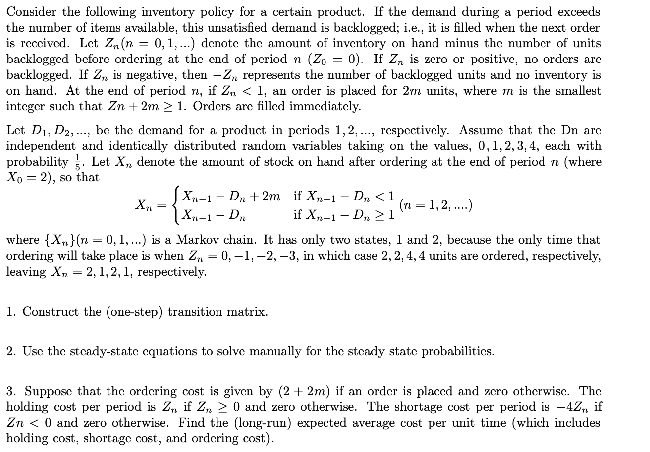 Consider the following inventory policy for a | Chegg.com