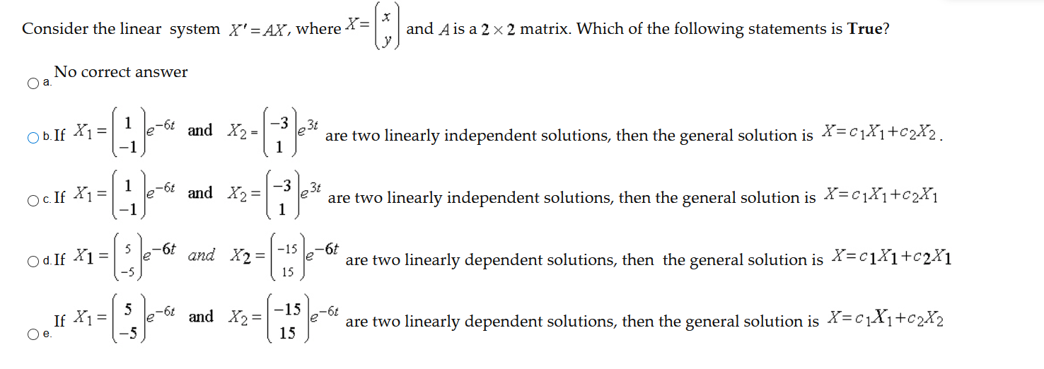 Solved * Consider the linear system X'= AX, where X= and A | Chegg.com