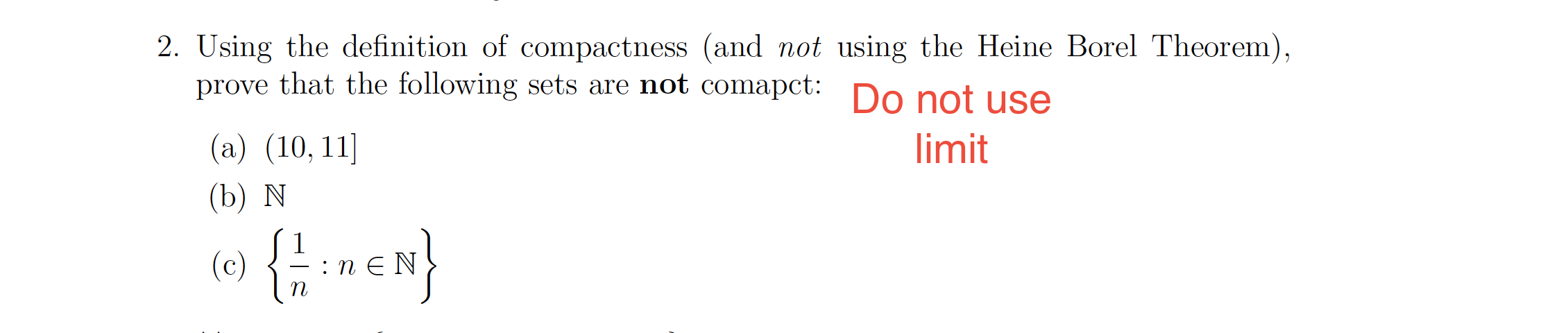 Solved 2 Using The Definition Of Compactness And Not Using