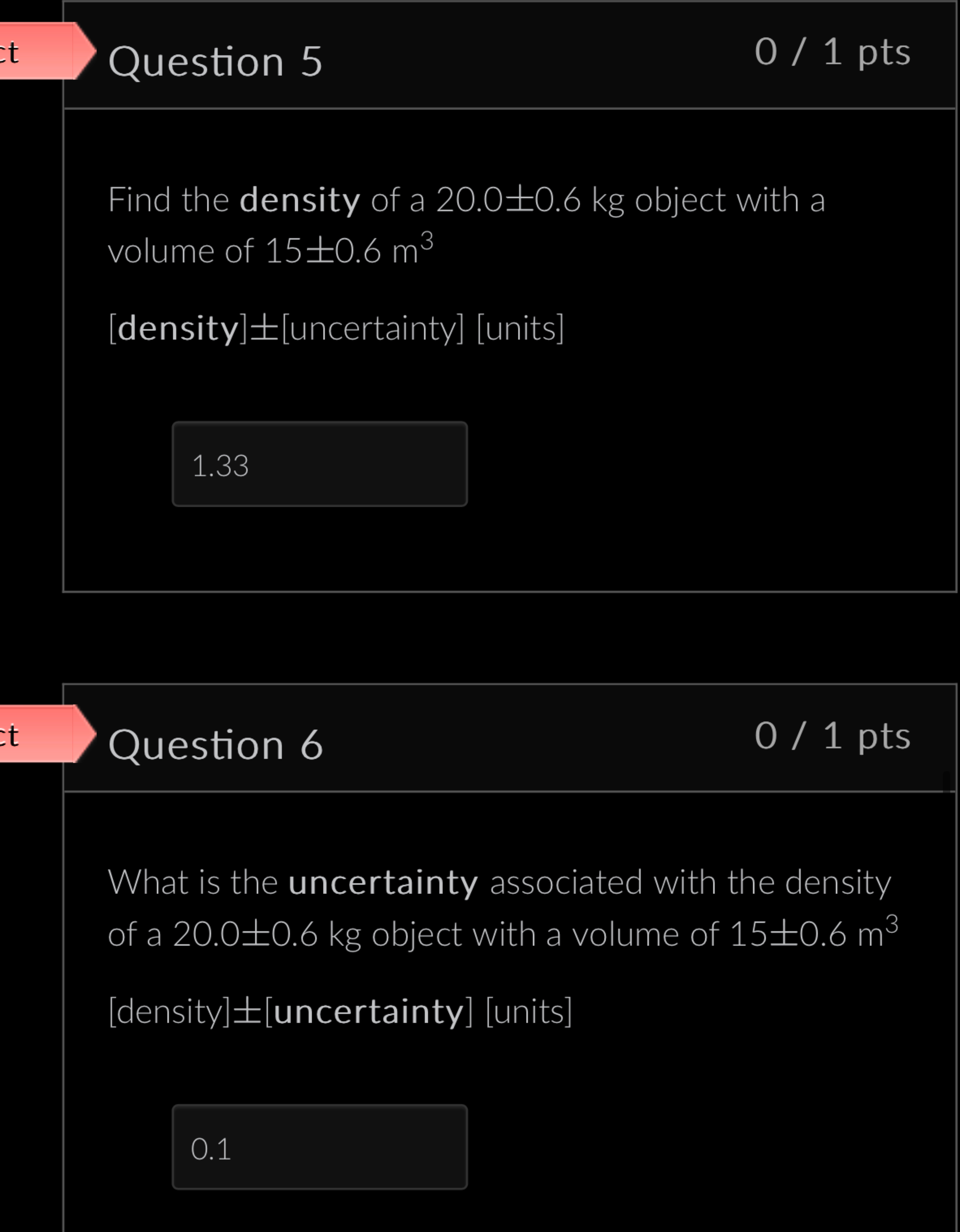 Solved Question 5Find the density of a 20.0+-0.6kg ﻿object | Chegg.com