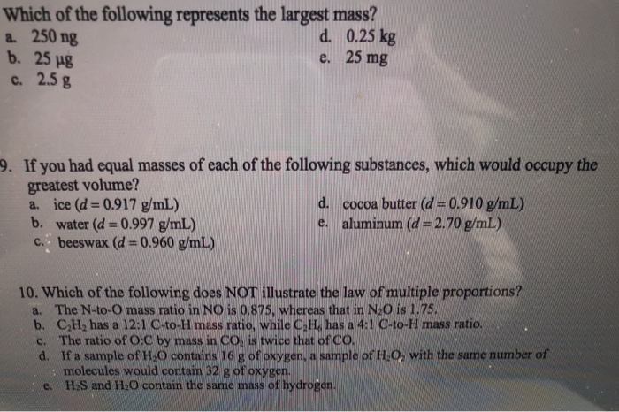 Solved Which of the following represents the largest mass? | Chegg.com