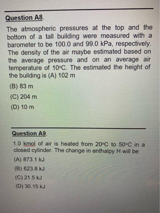 Solved Question A8. The atmospheric pressures at the top and | Chegg.com