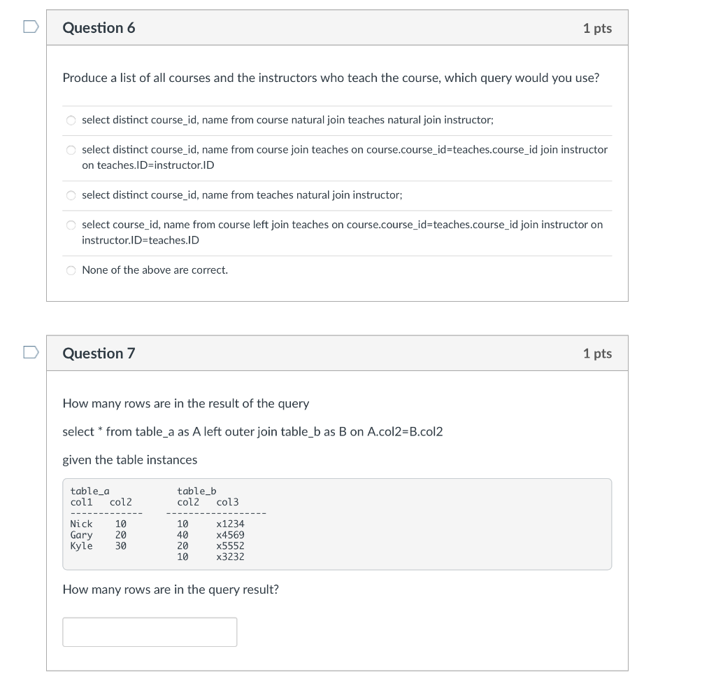 Solved Question 6 1 pts Produce a list of all courses and | Chegg.com