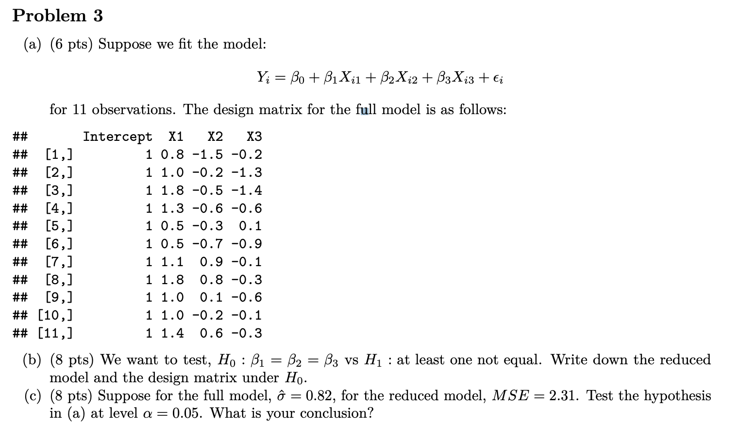 Solved A 6 Pts Suppose We Fit The Model 