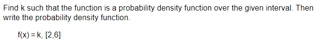 Solved Find k such that the function is a probability | Chegg.com