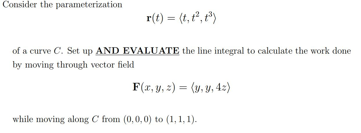 Solved Consider The Parameterization R T T Tº T Of A