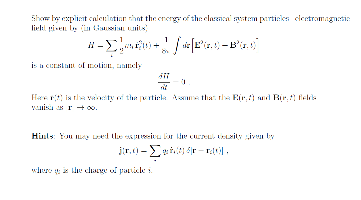 Solved Show by explicit calculation that the energy of the | Chegg.com