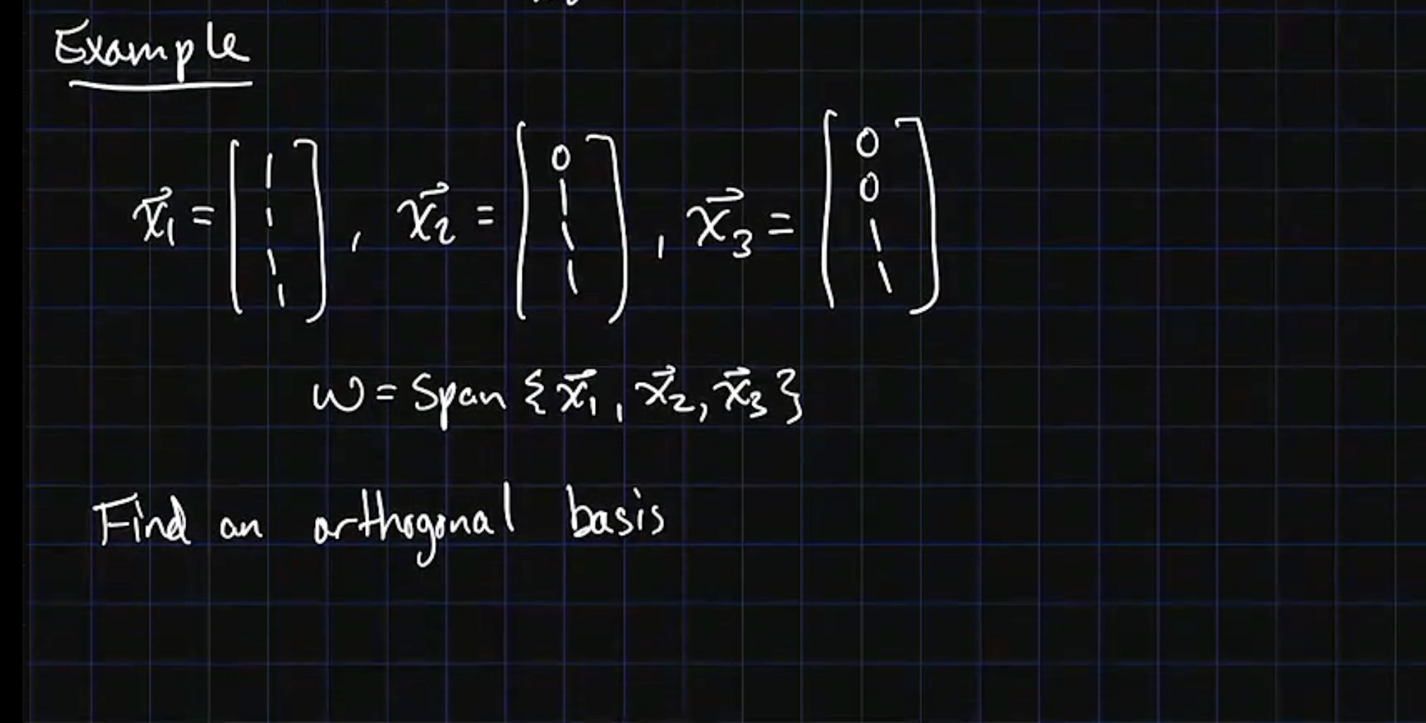 Solved x1=⎣⎡1111⎦⎤,x2=⎣⎡0111⎦⎤,x3=⎣⎡0011⎦⎤ω=span{x1,x2,x3} | Chegg.com