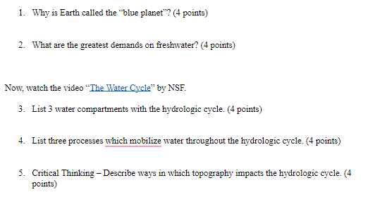 Solved 1. Why is Earth called the "blue planet”? (4 points) | Chegg.com