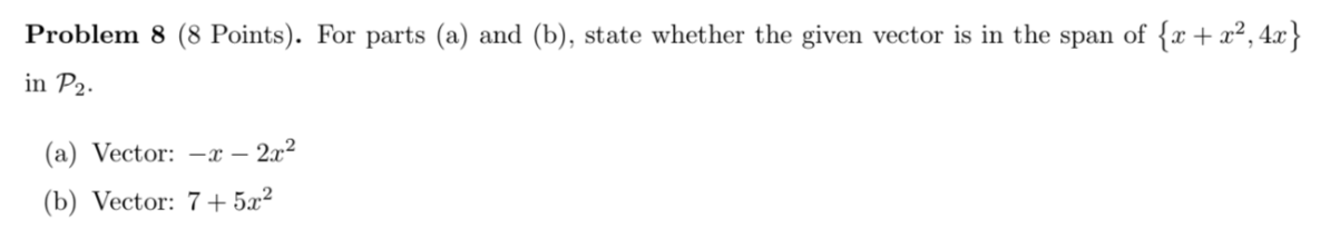 Solved Problem 8 (8 Points). For parts (a) and (b), state | Chegg.com