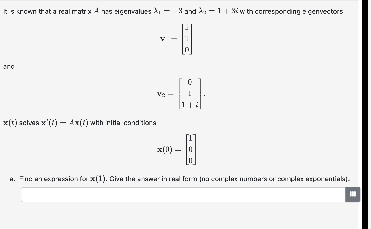 Solved It is known that a real matrix A has eigenvalues | Chegg.com