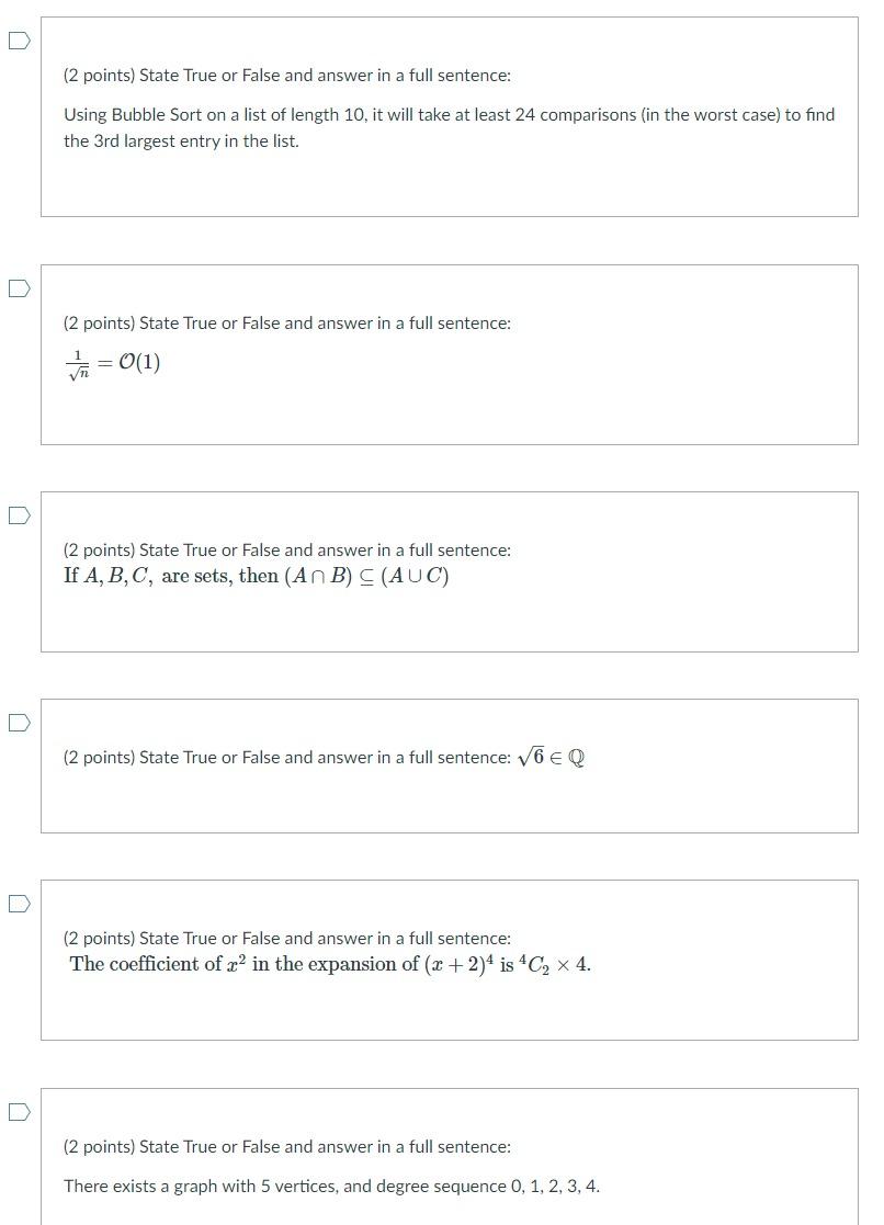 Solved D (2 points) State True or False and answer in a full | Chegg.com