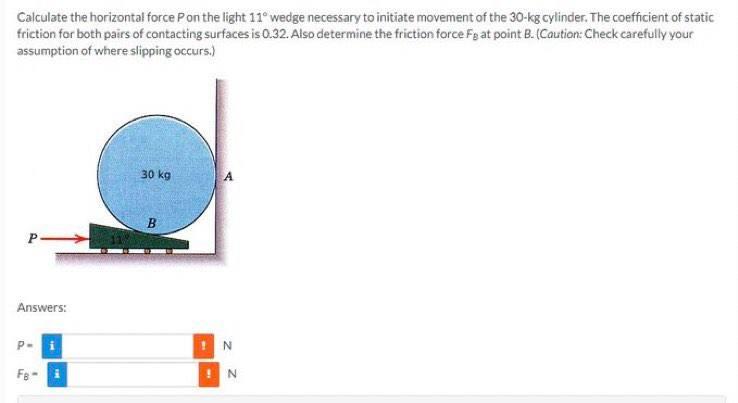 Solved Calculate the horizontal force P on the light 11∘ | Chegg.com