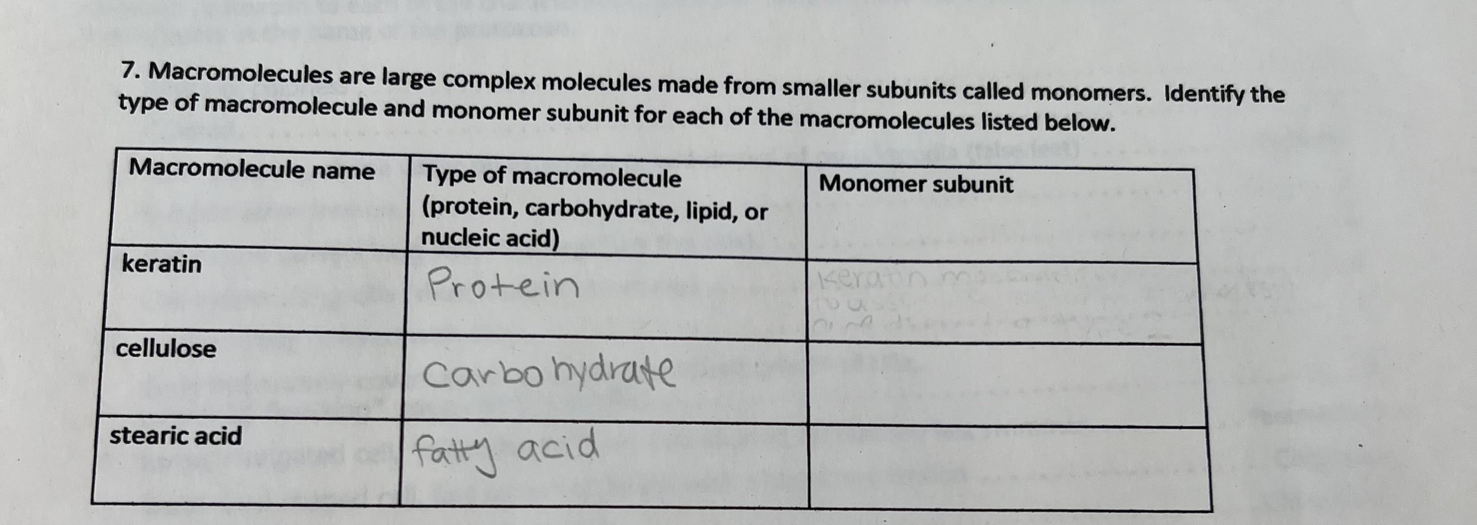 Solved 7. Macromolecules are large complex molecules made | Chegg.com