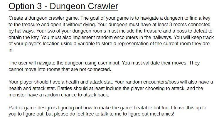 Solved Create a dungeon crawler game. The goal of your game | Chegg.com