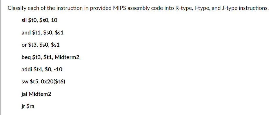 Classify each of the instruction in provided MIPS | Chegg.com