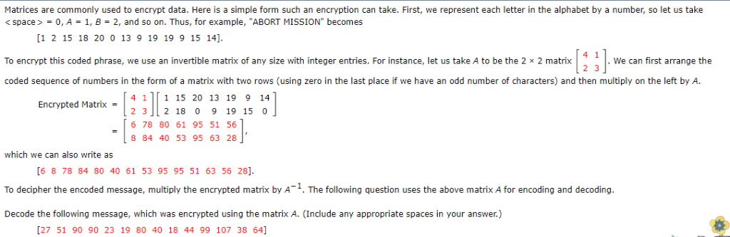 Solved Matrices are commonly used to encrypt data. Here is a | Chegg.com