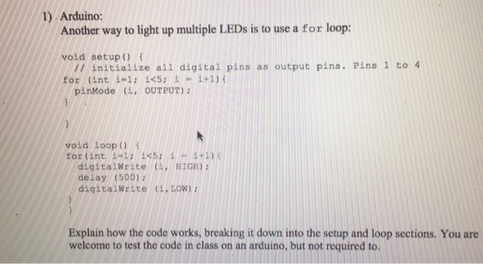Solved 1) Arduino: Another way to light up multiple LEDs is | Chegg.com