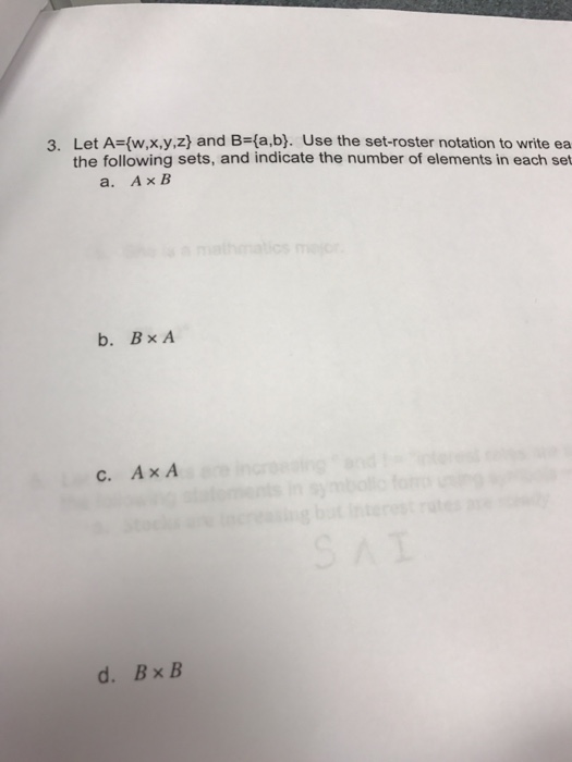 Solved Let A {w. x, y, z} and B = {a, b} Use the set-roster | Chegg.com