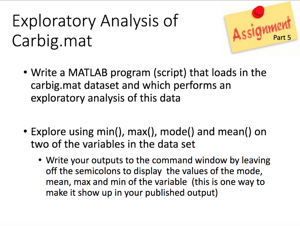 Exploratory Analysis of Carbig.mat Assignment Part 5 | Chegg.com