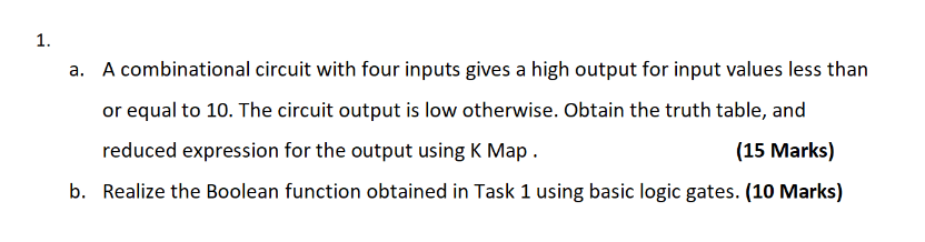 Solved 1. a. A combinational circuit with four inputs gives | Chegg.com