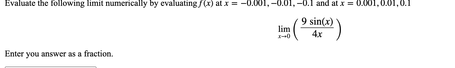 Solved Evaluate the following limit numerically by | Chegg.com