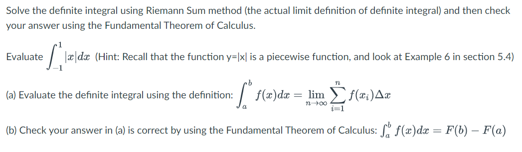 Solved Solve the definite integral using Riemann Sum method | Chegg.com