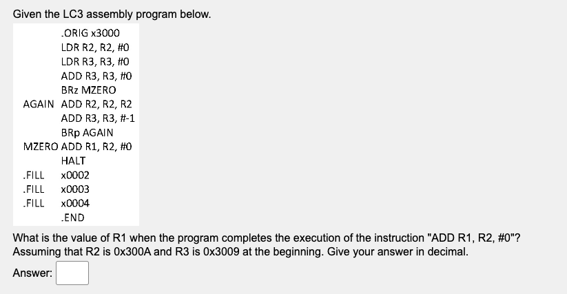 Solved Given the LC3 assembly program below. What is the | Chegg.com