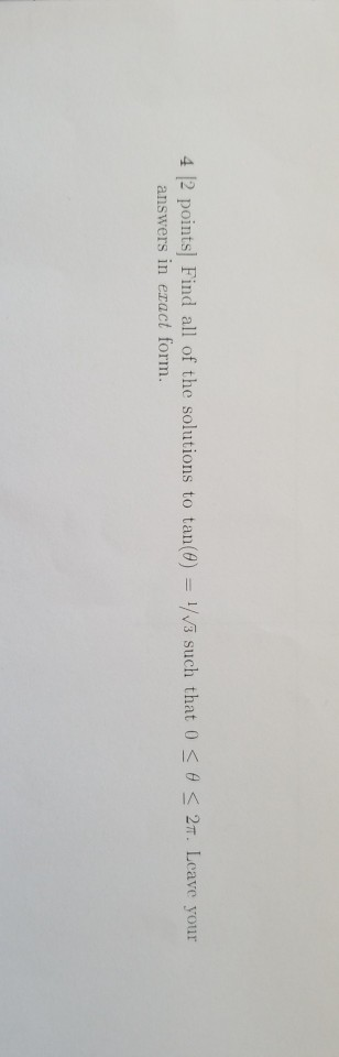 Solved 4 12 points! Find all of the solutions to tan(9)-y/i | Chegg.com