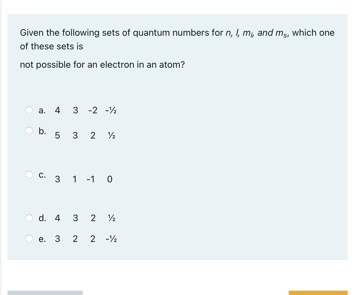 Solved Given the following sets of quantum numbers for | Chegg.com