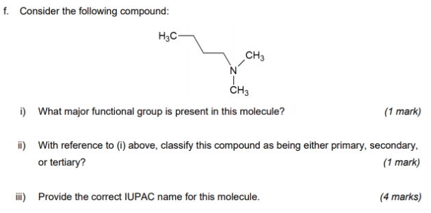 Solved f. Consider the following compound: нс- CH3 N CH3 i) | Chegg.com