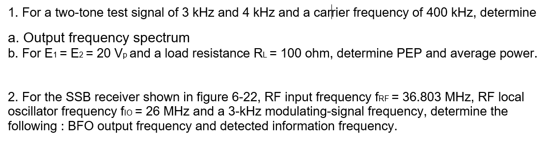 1. For a two-tone test signal of 3 kHz and 4 kHz and | Chegg.com