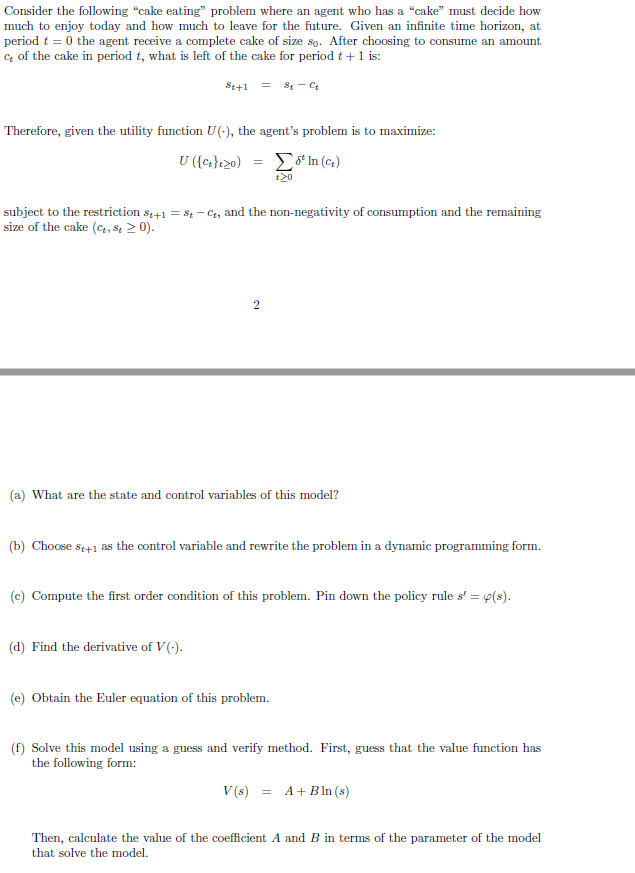 Consider the following "cake eating problem where an | Chegg.com