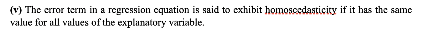 Solved (v) The error term in a regression equation is said | Chegg.com