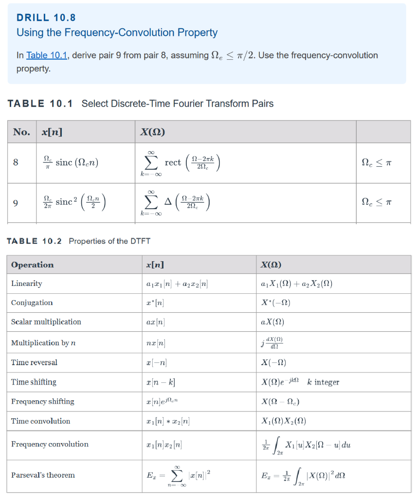 Solved DRILL 10.8 Using the Frequency-Convolution Property | Chegg.com