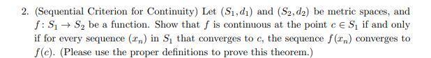Solved (Sequential Criterion for Continuity) Let (S1, d1) | Chegg.com