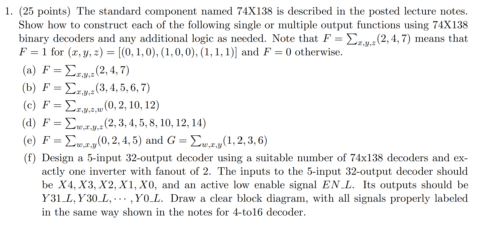 Solved 1. (25 points) The standard component named 74X138 is | Chegg.com