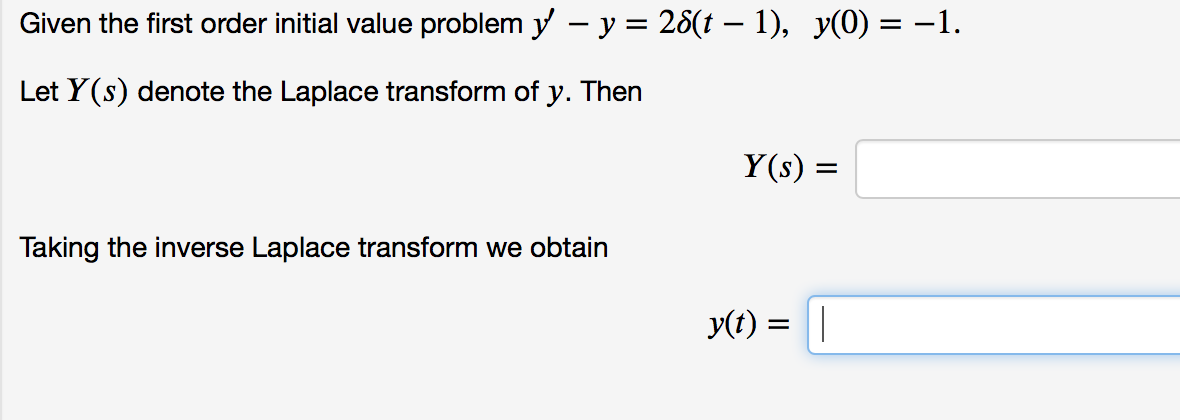 Solved Given the first order initial value problem | Chegg.com