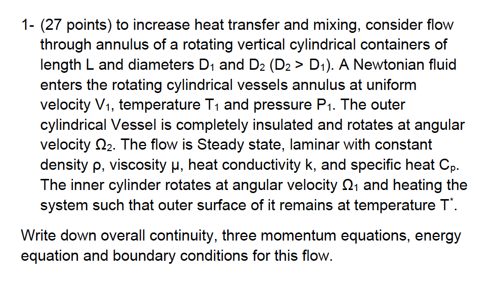 Solved 1- ( 27 points) to increase heat transfer and mixing, | Chegg.com