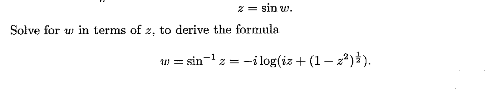 Solved z=sinw Solve for w in terms of z, to derive the | Chegg.com