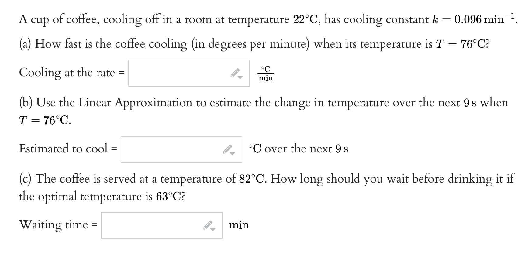 Solved = A cup of coffee, cooling off in a room at | Chegg.com