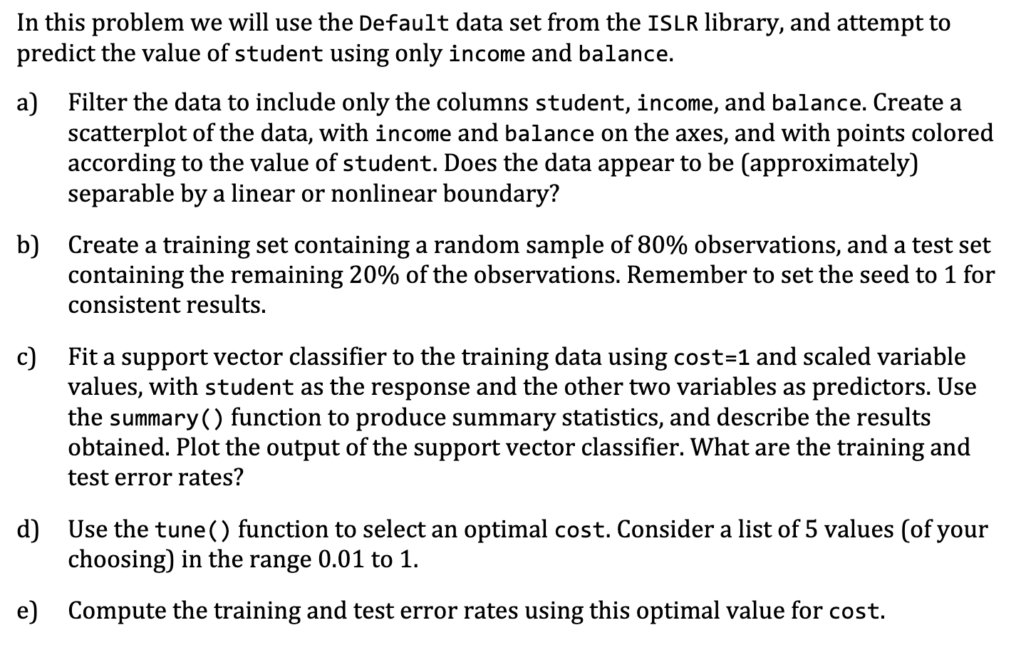 Solved In this problem we will use the Default data set from | Chegg.com