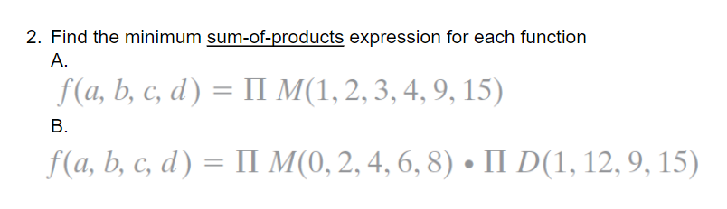 Solved 1. Find the minimum product of sums for the | Chegg.com
