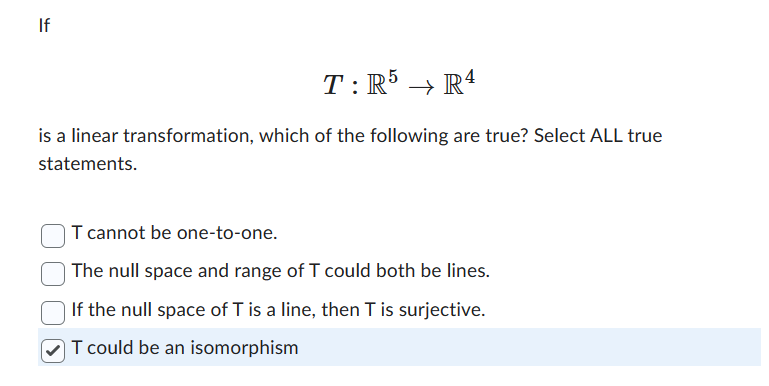 Solved T:R5→R4 is a linear transformation, which of the | Chegg.com