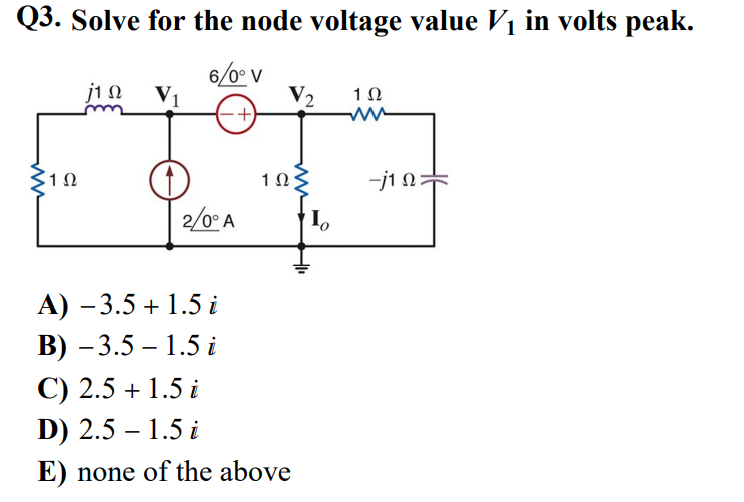 Solved Q3. ﻿Solve for the node voltage value V1 ﻿in volts | Chegg.com