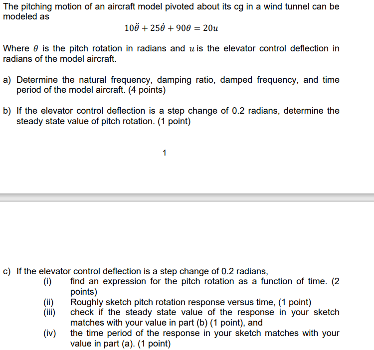 Solved The pitching motion of an aircraft model pivoted | Chegg.com